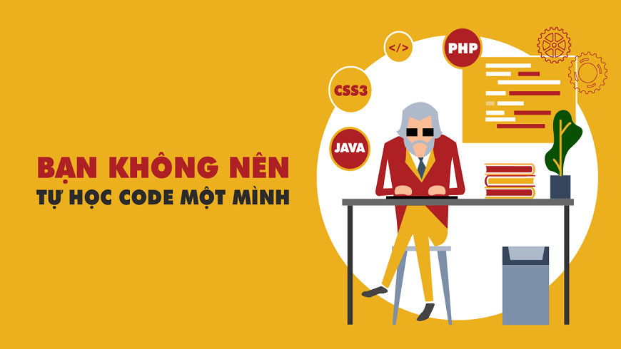 5 lý do giải thích vì sao không nên học code một mình